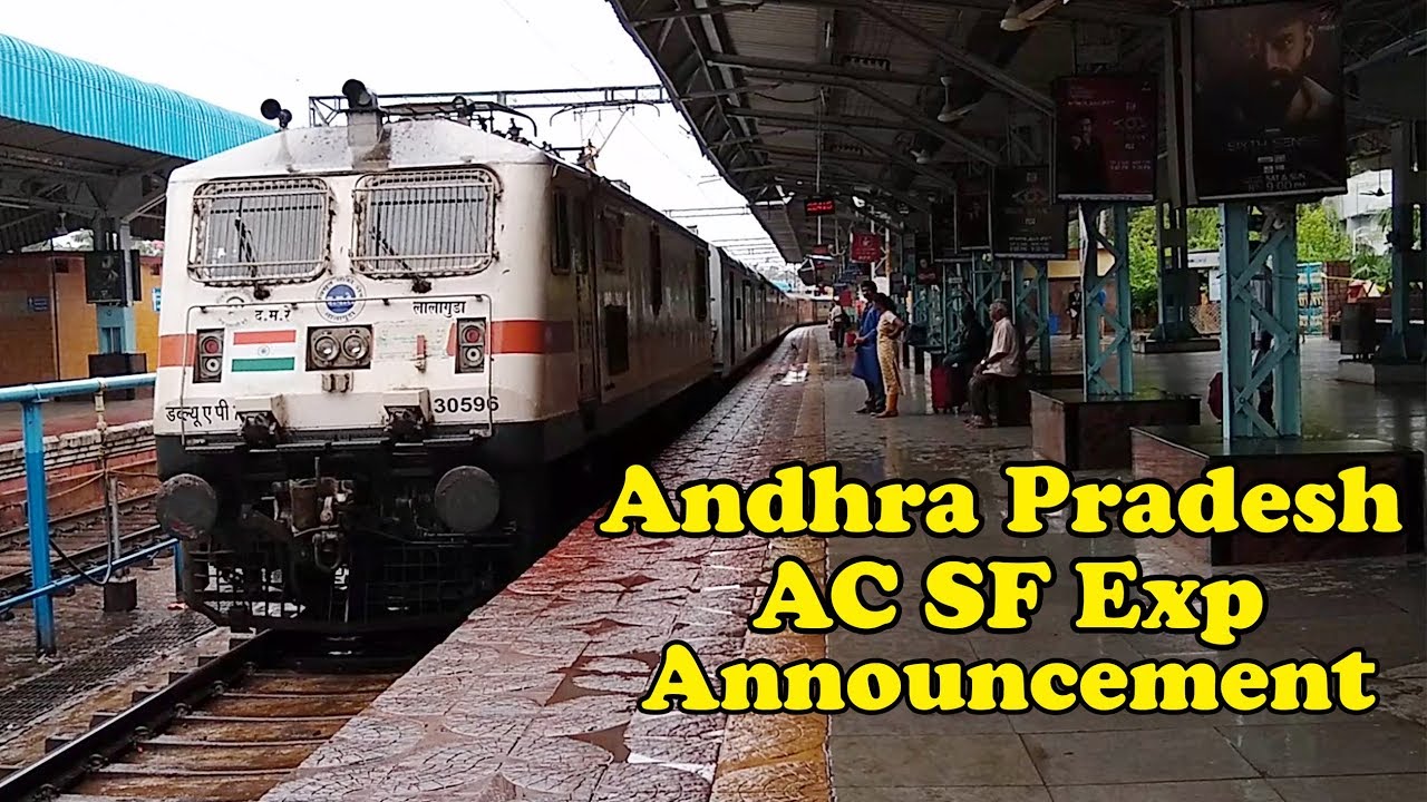 Andhra Pradesh AC SF Express Announcement | Arrival & Departure at ...