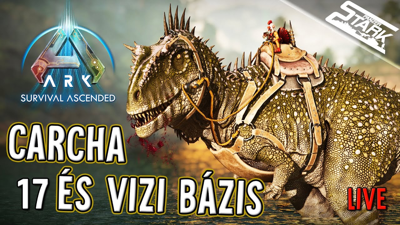 ARK Ascended - 17.Rész (Carcha Fogás & Vizi Bázis Építés) - Stark LIVE ...