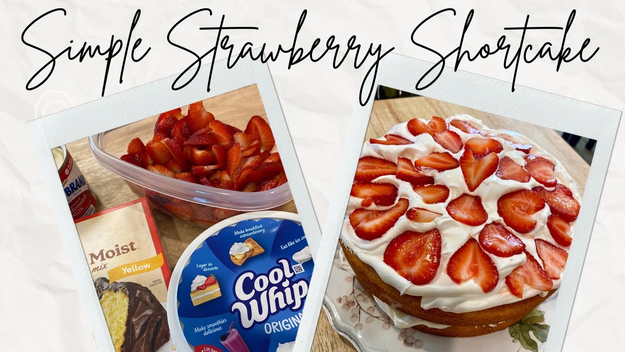 Simple Strawberry Shortcake From Boxed Cake Mix - YouTube