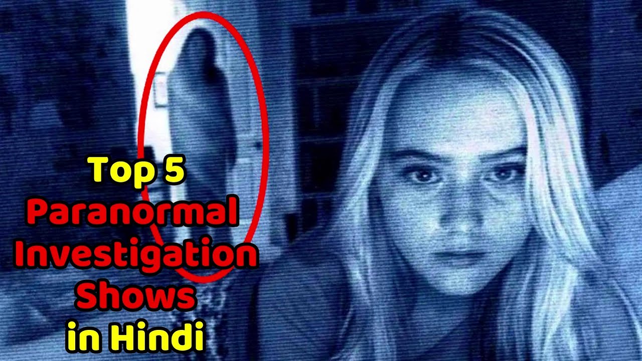Best American Horror Shows in Hindi | Fear Files | Ghost Adventures ...