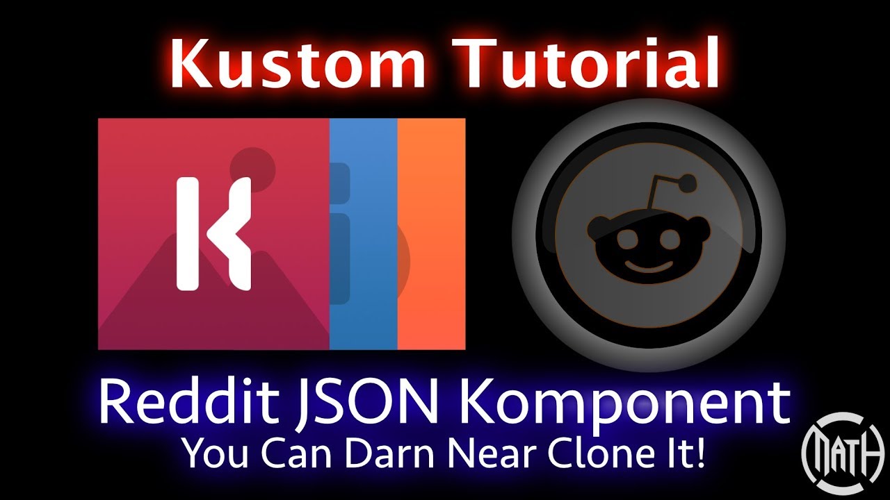 Kustom Tutorial Reddit JSON Komponent You Can Darn Near Clone The kustom-tutorial-reddit-json-komponent-you-can-darn-near-clone-the