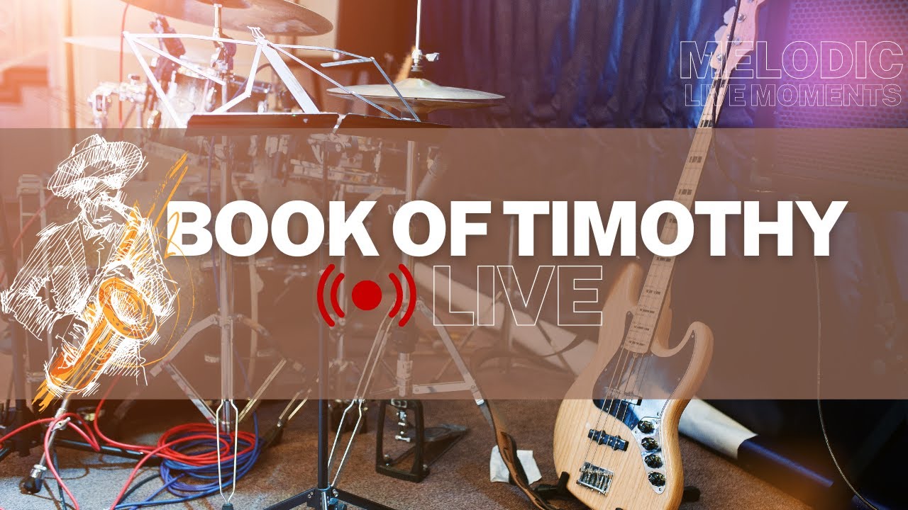 Book of Timothy Live - YouTube