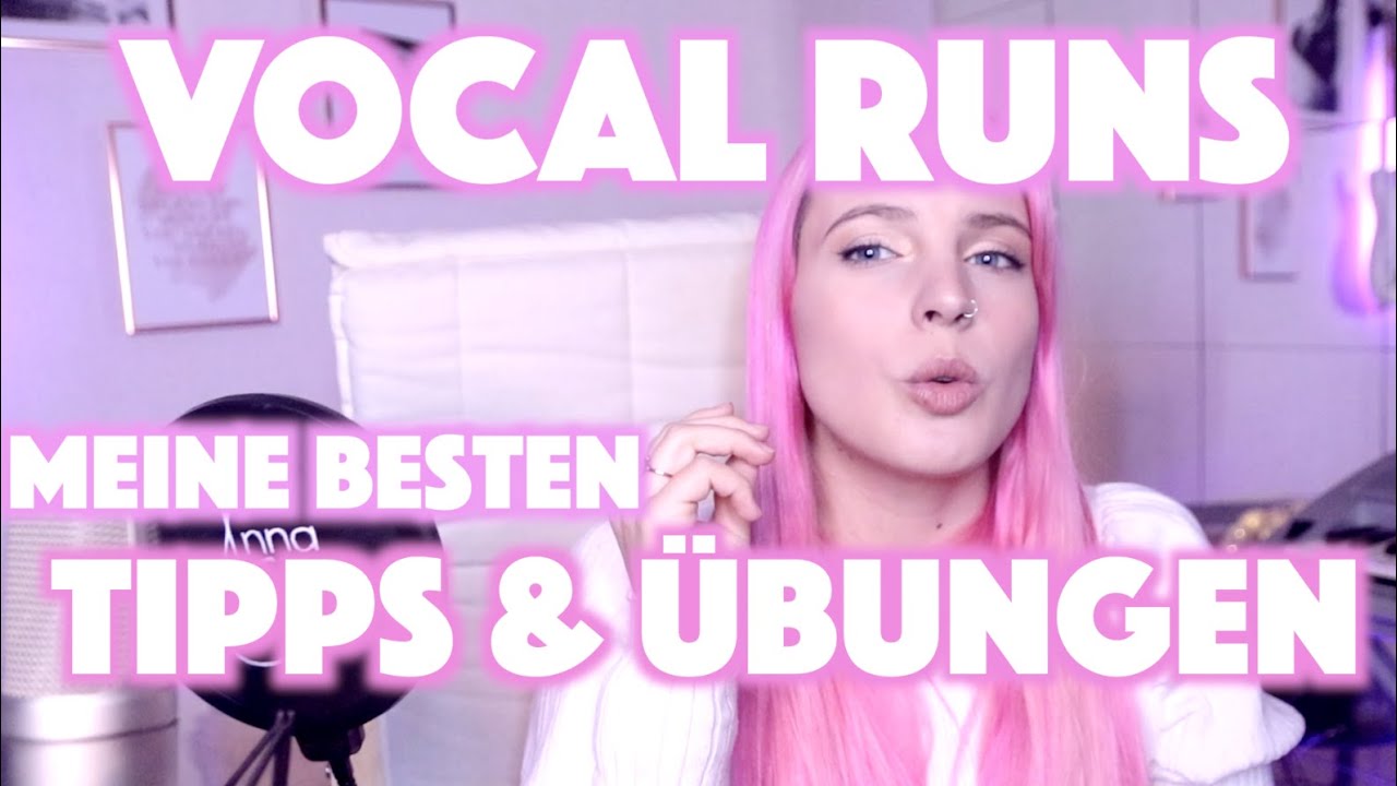 VOCAL RUNS meine besten TIPPS & ÜBUNGEN für Anfänger - Fortgeschrittene ...