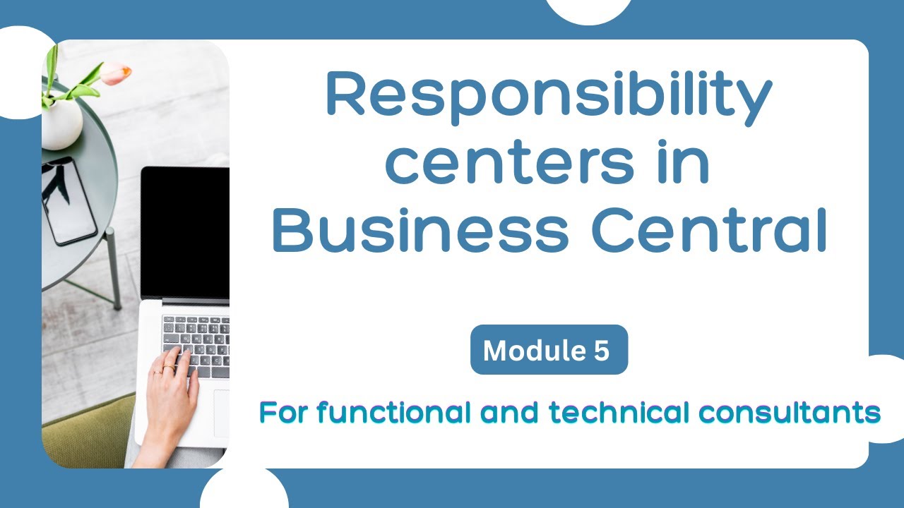 responsibility centers in Business Central: Interview questions and ...