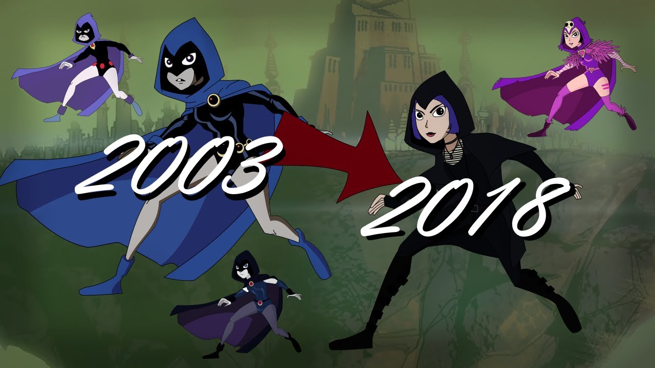 Raven Evolution - Teen Titans - YouTube