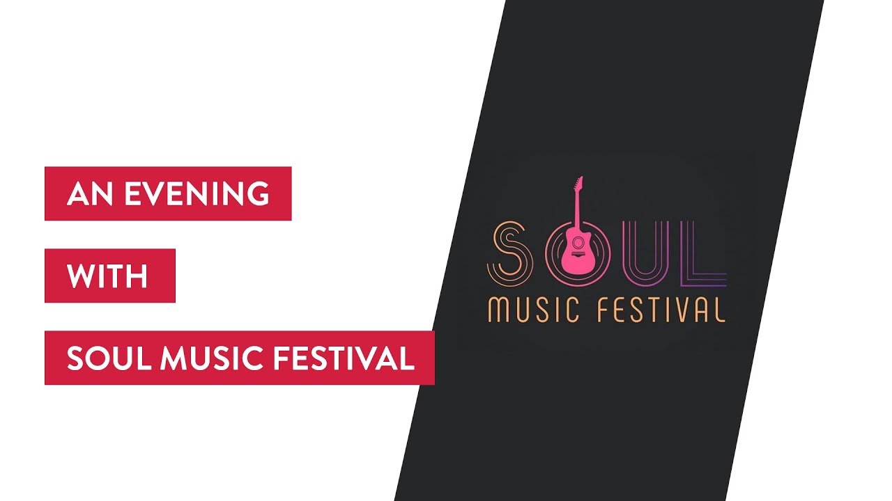 A Night Of Soul Music | Soul Music Festival - YouTube