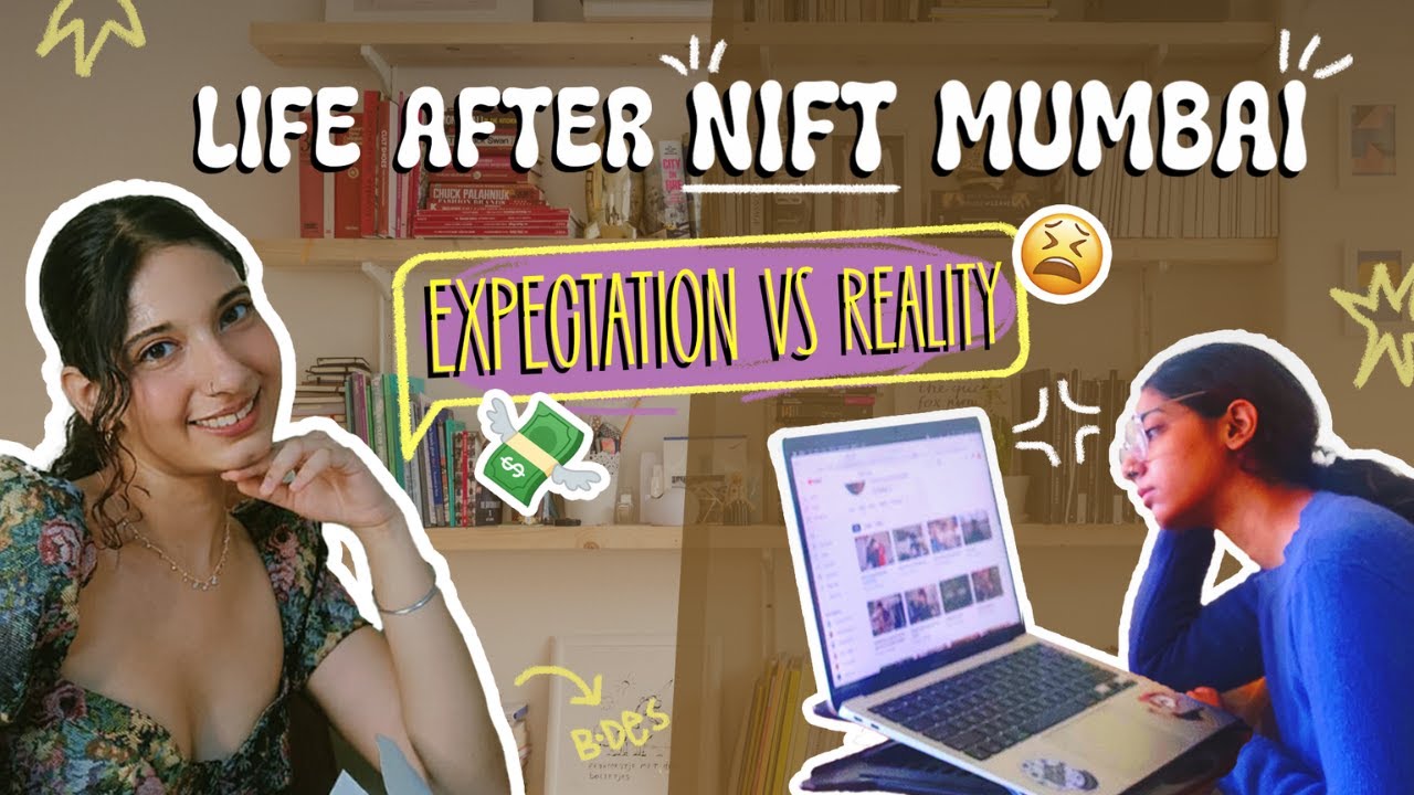 Life After NIFT Mumbai 👩‍🎓 | Job or Freelance? 💻 | Part 4: My ...
