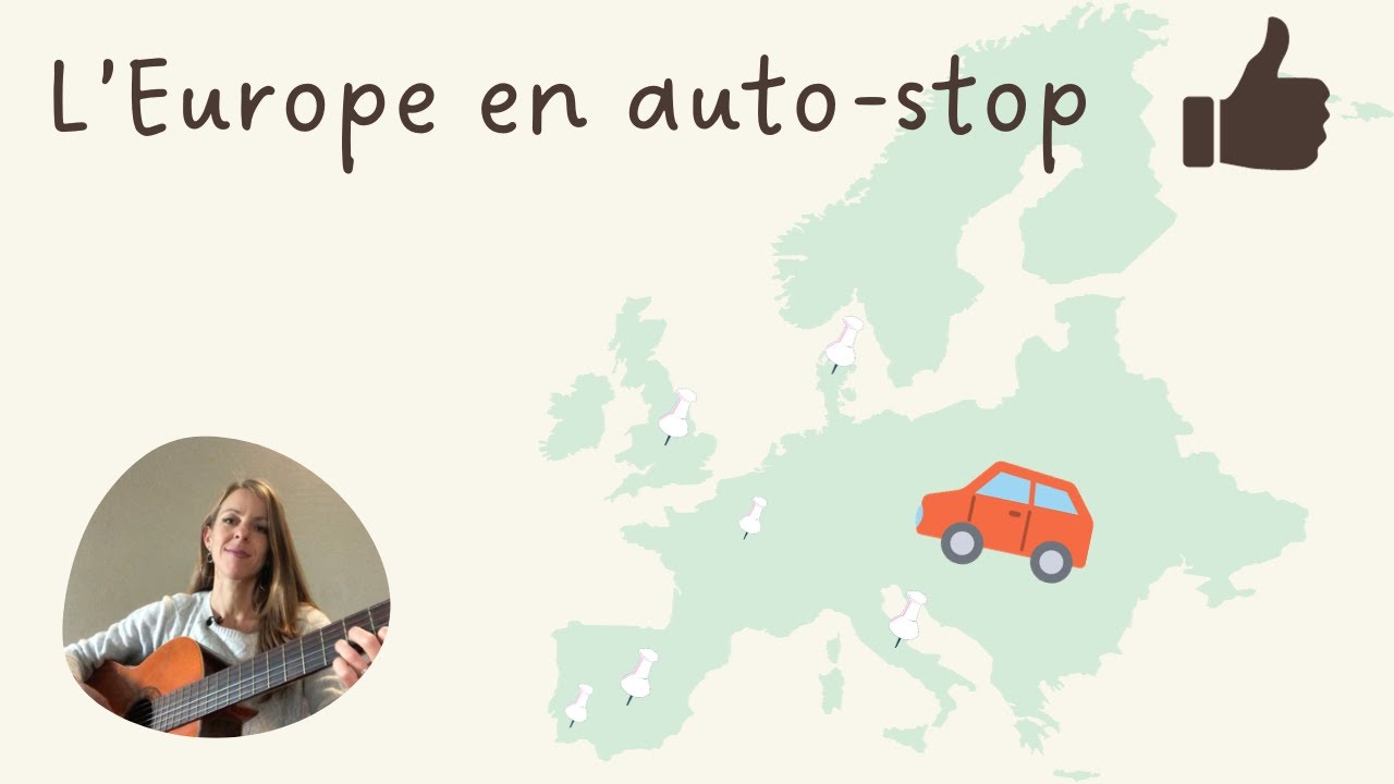 L’Europe en auto-stop - YouTube