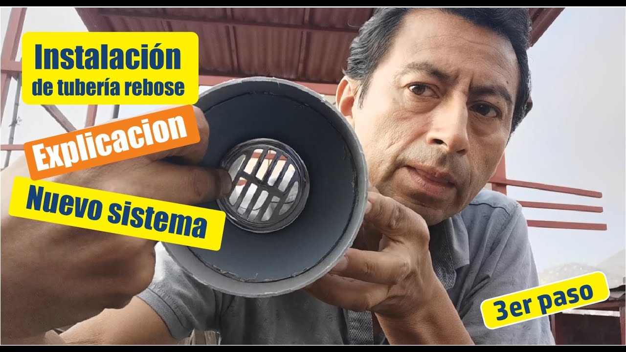 Instalación de tubería rebose - Nuevo Sistema - Tanque de agua - YouTube