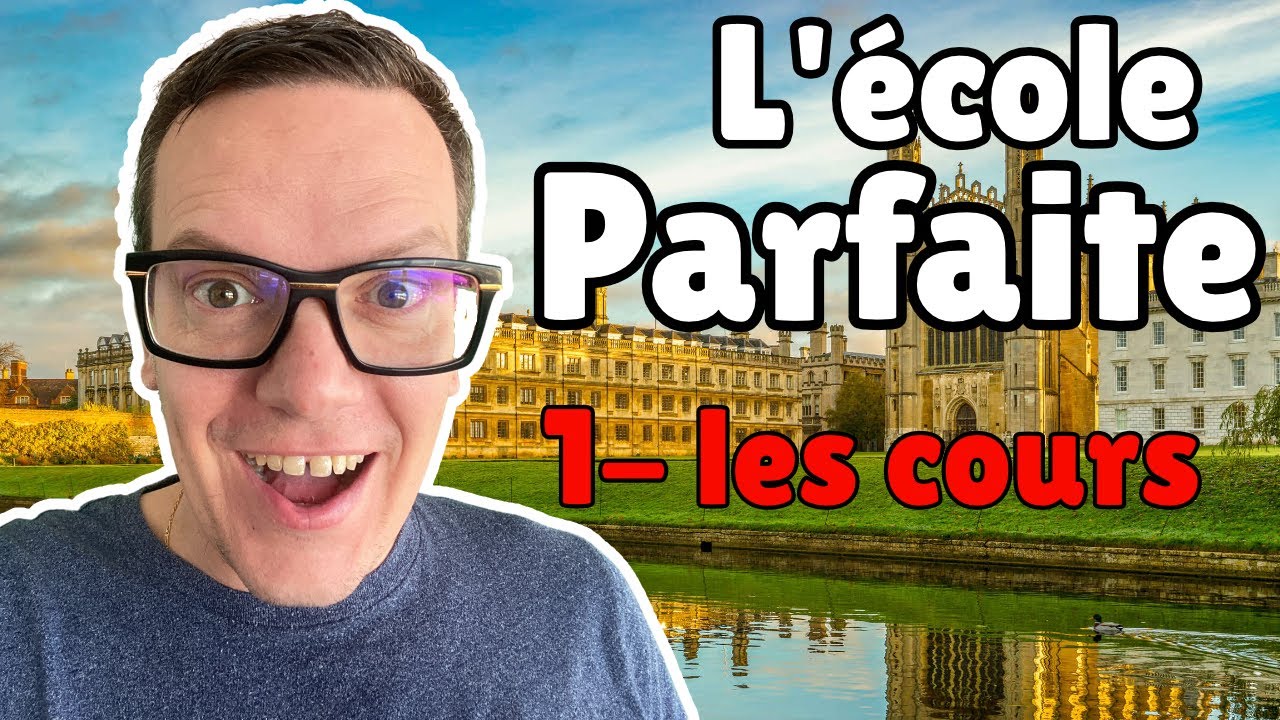 L'ÉCOLE PARFAITE / Les Matières et les Cours - YouTube