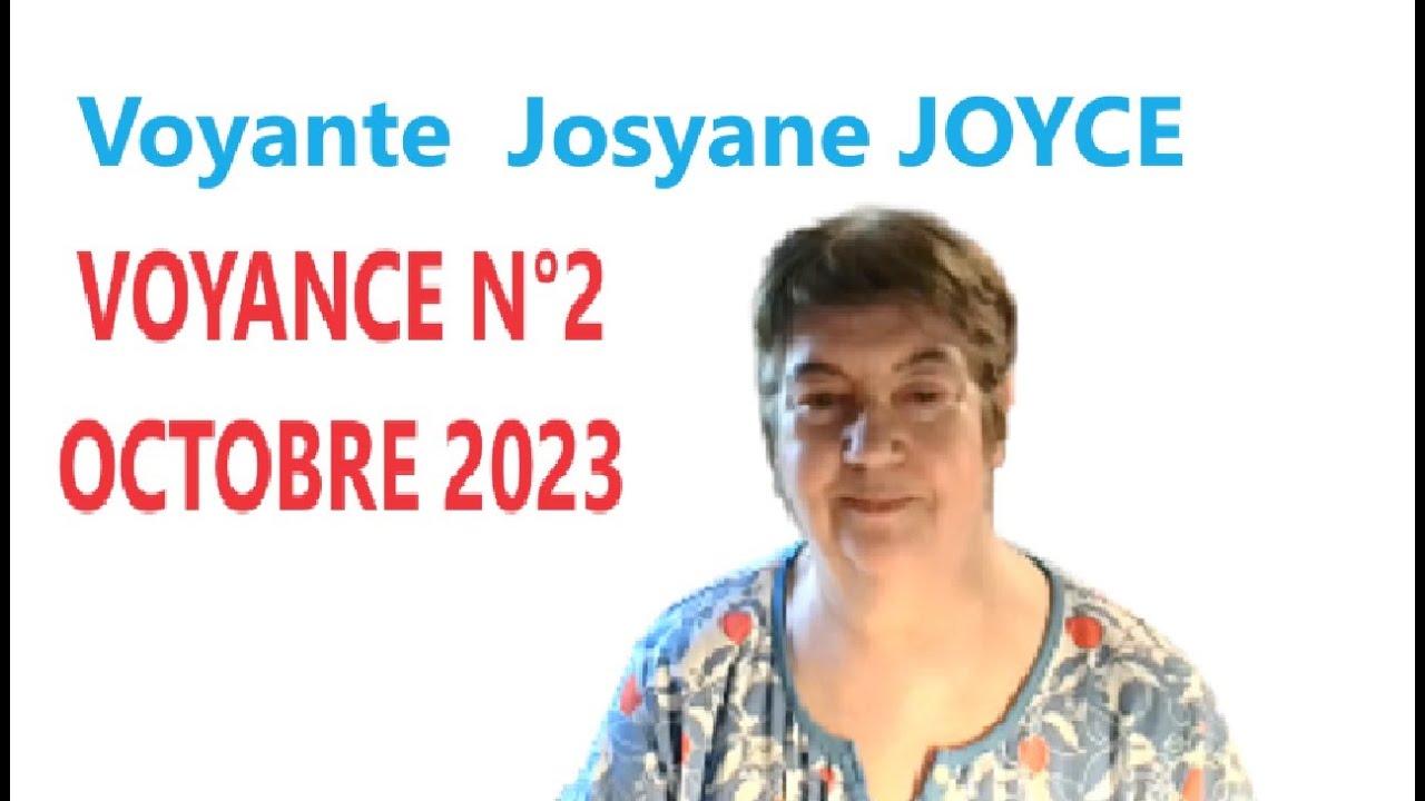Voyante Josyane JOYCE: 2e Voyance Octobre - YouTube