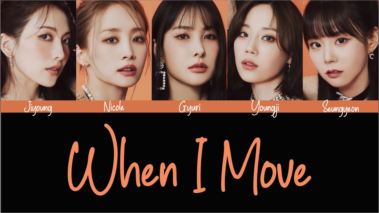 KARA - WHEN I MOVE (Rom/Eng/Port Lyrics) - YouTube