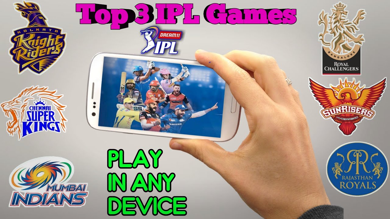 Top 3 IPL Games for Android. With High Graphics and Play in any phone ...