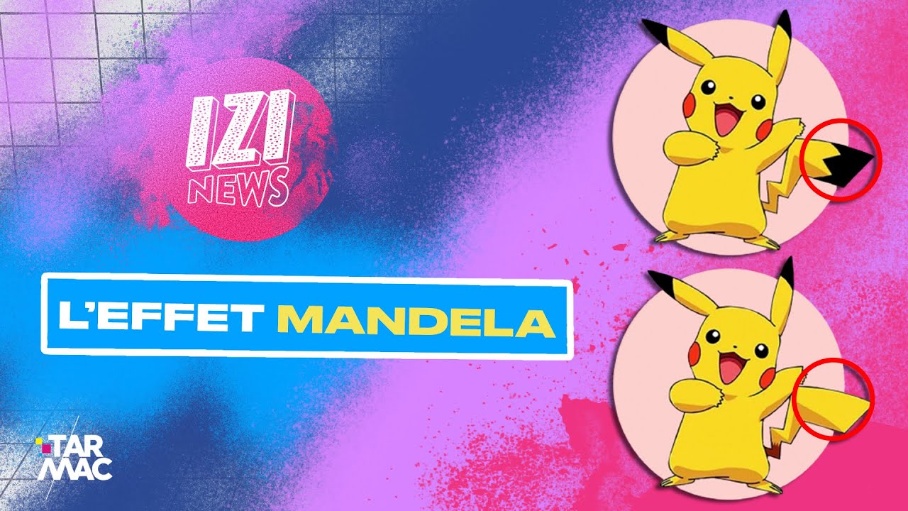 L'effet Mandela: Quand ton cerveau te joue des tours • IZI NEWS - YouTube