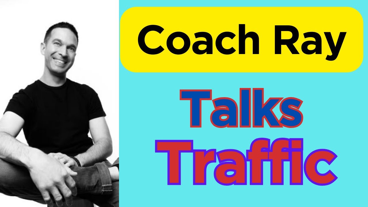RE Mastermind - Coach Ray shares how traffic is essential to your ...