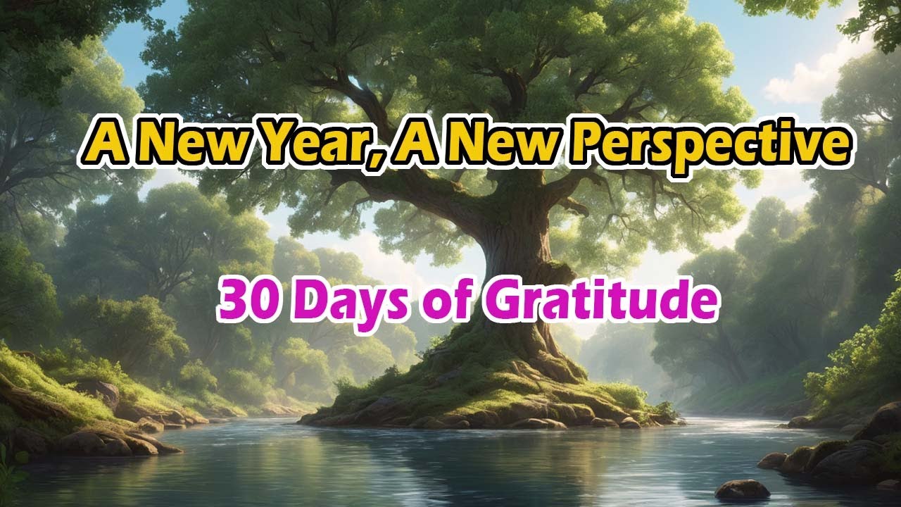 A New Year, A New Perspective: How Living in the Word of God Transforms ...