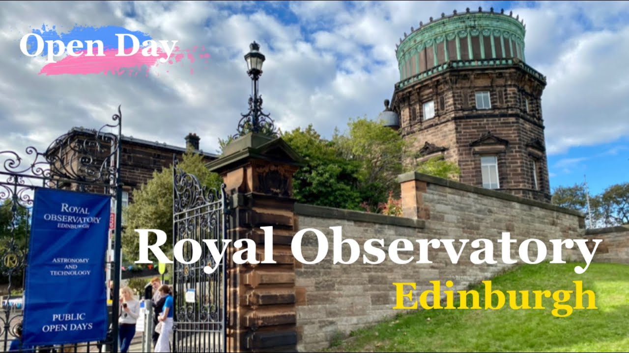 UK Study丨 Royal Observatory Edinburgh Open Day - YouTube