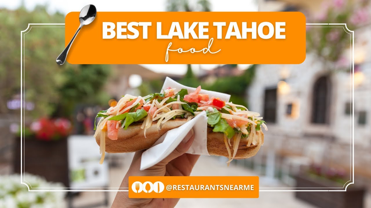7 Best Restaurants in LAKE TAHOE, California || Must Eat Food in Lake ...
