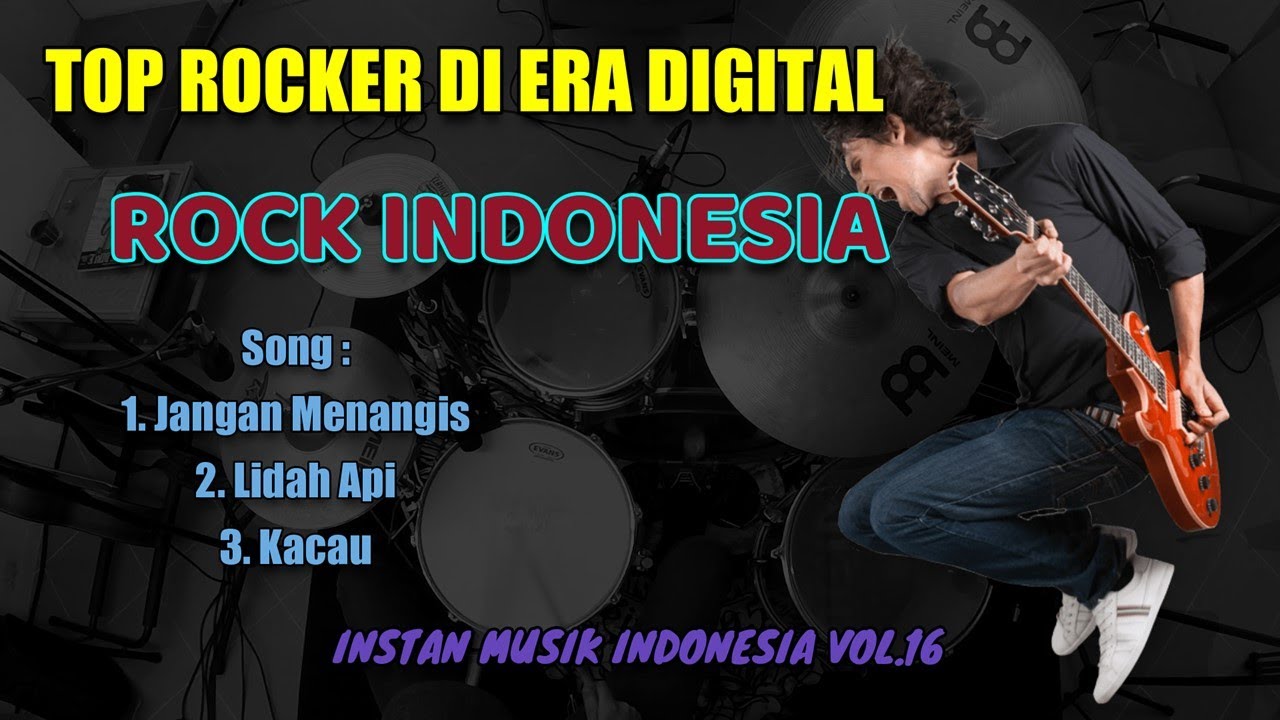 HEBOOH !!!! DUNIA MUSIC ROCK INDONESIA | Instan Musik Indonesia Vol.16 ...