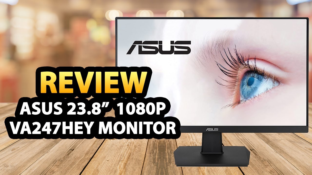 ASUS VA247HEY 23.8" 1080P Monitor Review - YouTube