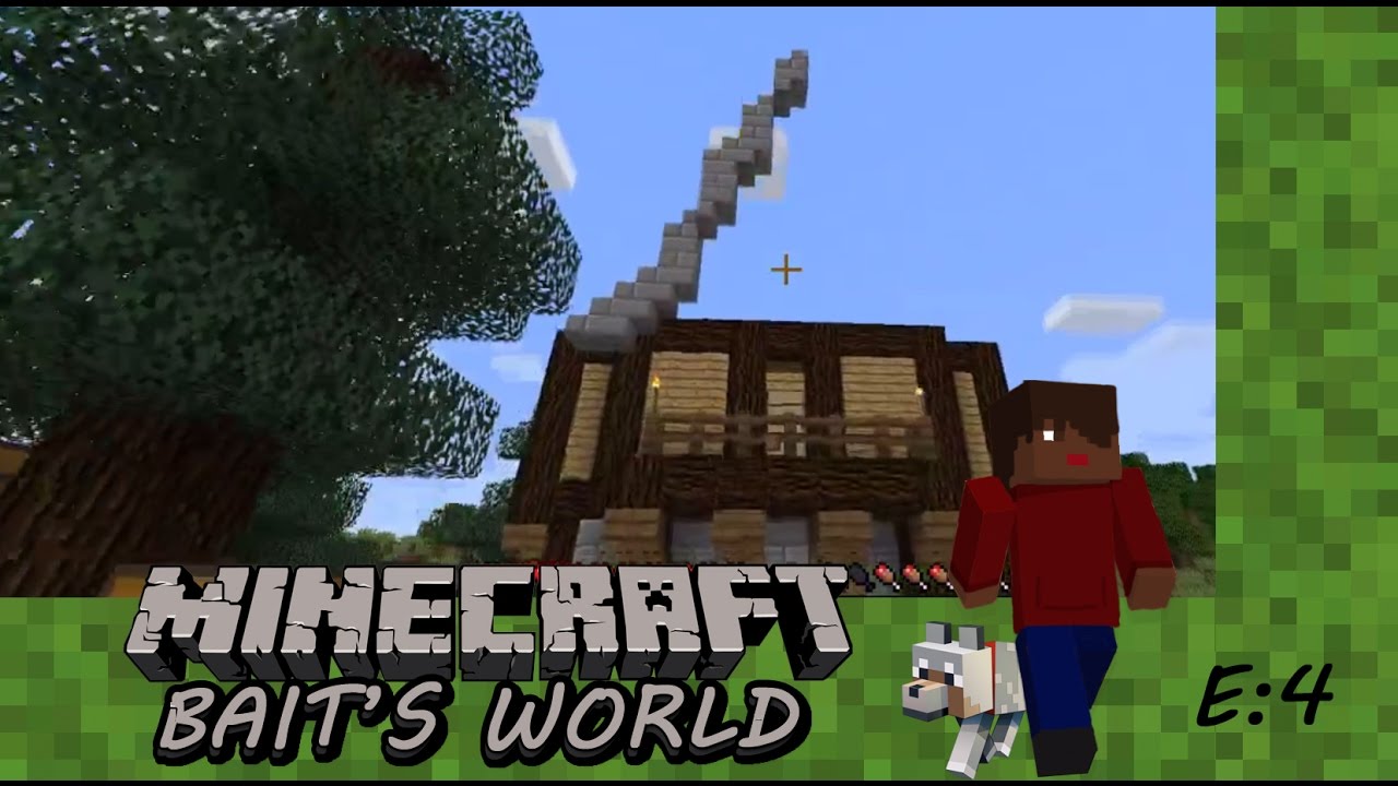 Minecraft Bait's World E4: Starting First Buildings Roof - YouTube