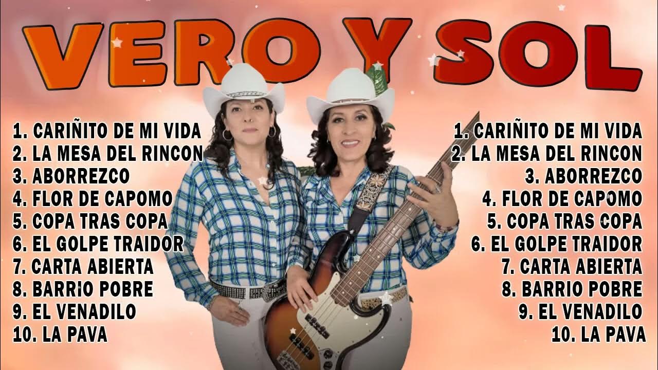 Vero y Sol Mix Los 30 temas mas populares 2023 de Vero y Sol - Que lo disfruten Gracias Los ...