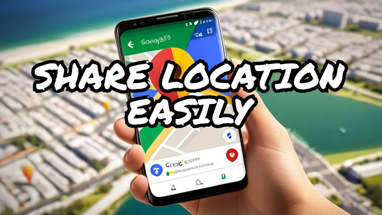 How To Sharing Location on Google Map From Android: Step-by-Step Guide ...