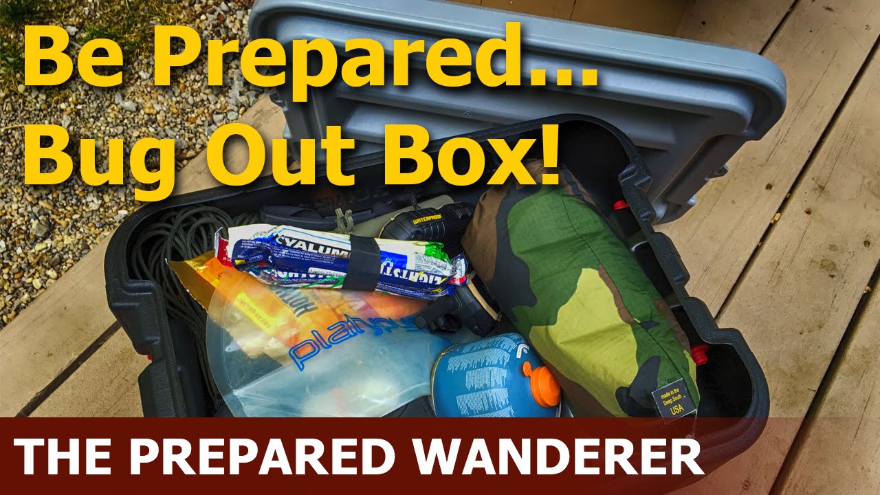 Be Prepared... Bug Out Box! - YouTube