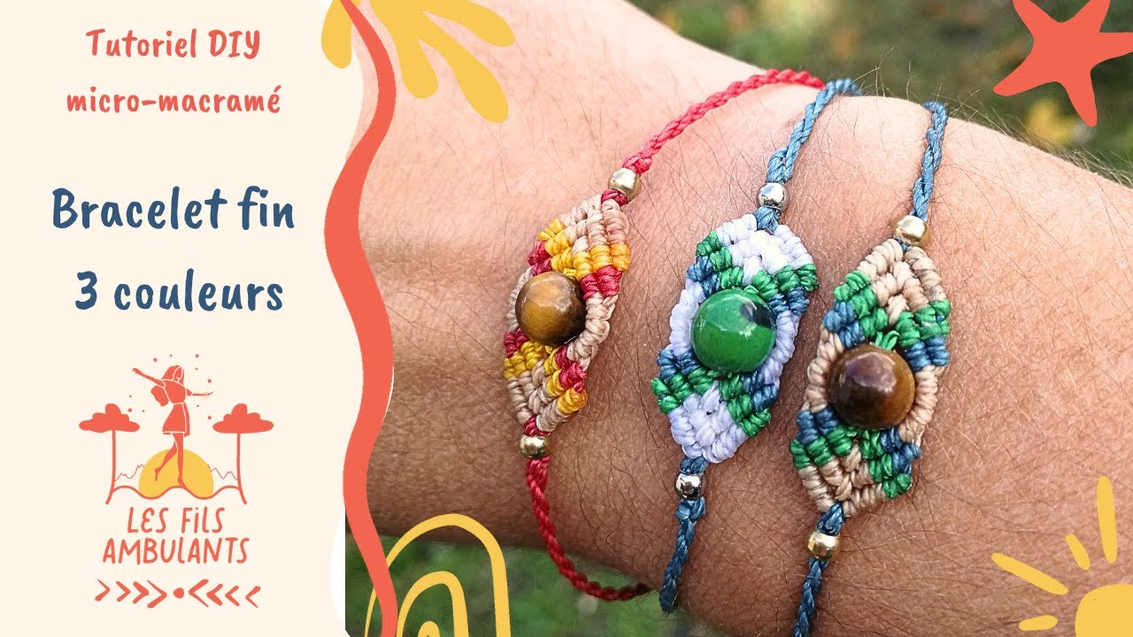 TUTORIEL BRACELET DIY FACILE MICRO-MACRAMÉ - Bracelet fin 3 couleurs en ...