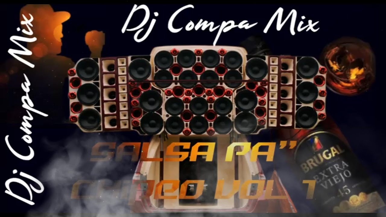 SALSA PA'' CHIPEO VOL 1 - YouTube