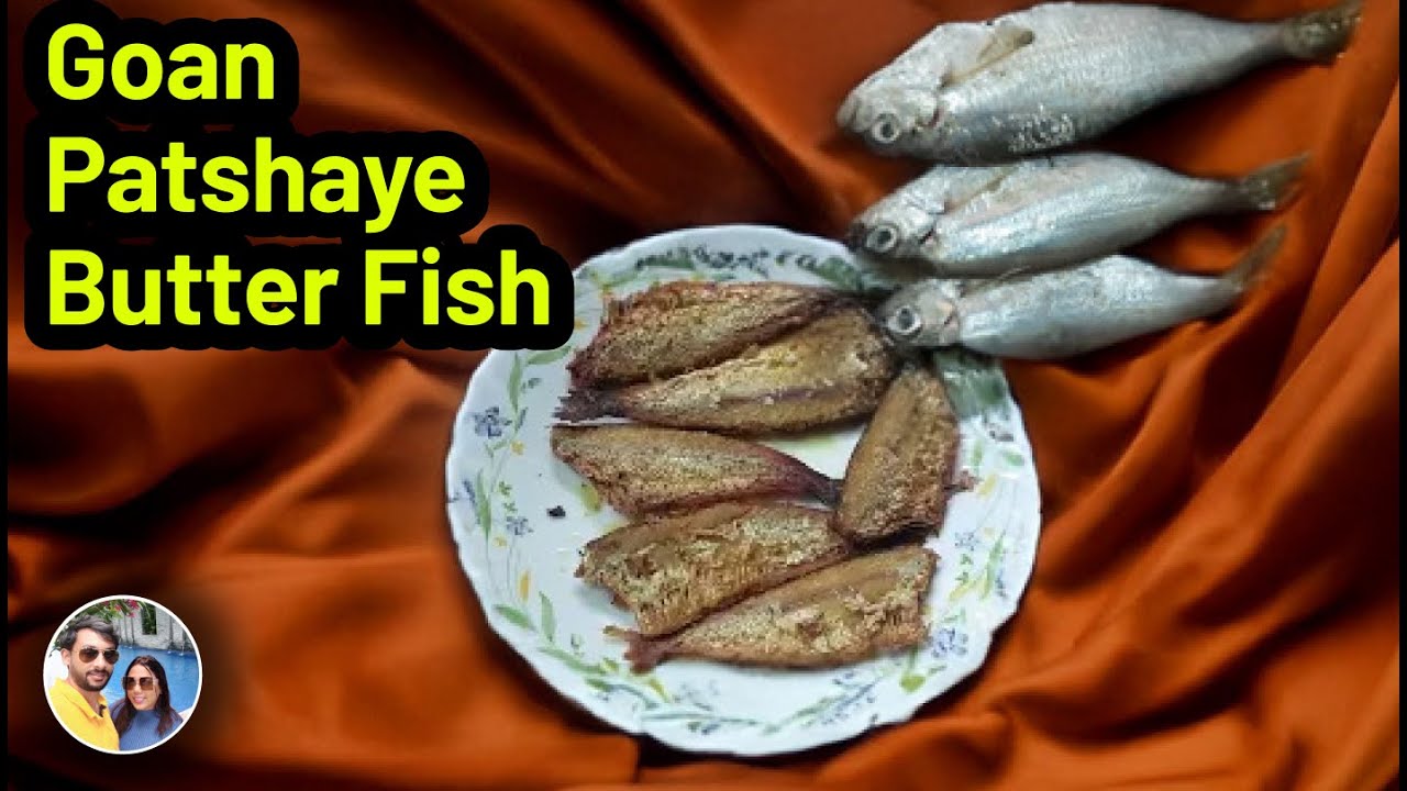 Goan Patshayee(flat headed butter fish)/Goan Fish Fry/Butter fishfry ...