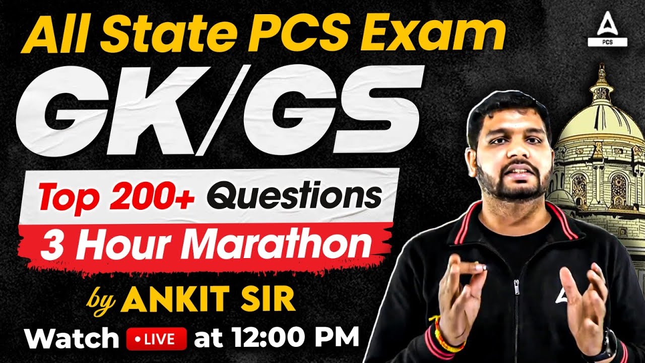 All State PCS Exam 2024-25 | Marathon Class | GK/GS Top 200+ Questions ...