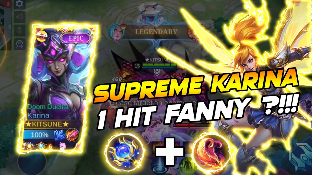 SUPREME KARINA 1 HIT FANNY | CRAZY DAMAGE KARINA MAGIC BUILD | KITSUNE ...