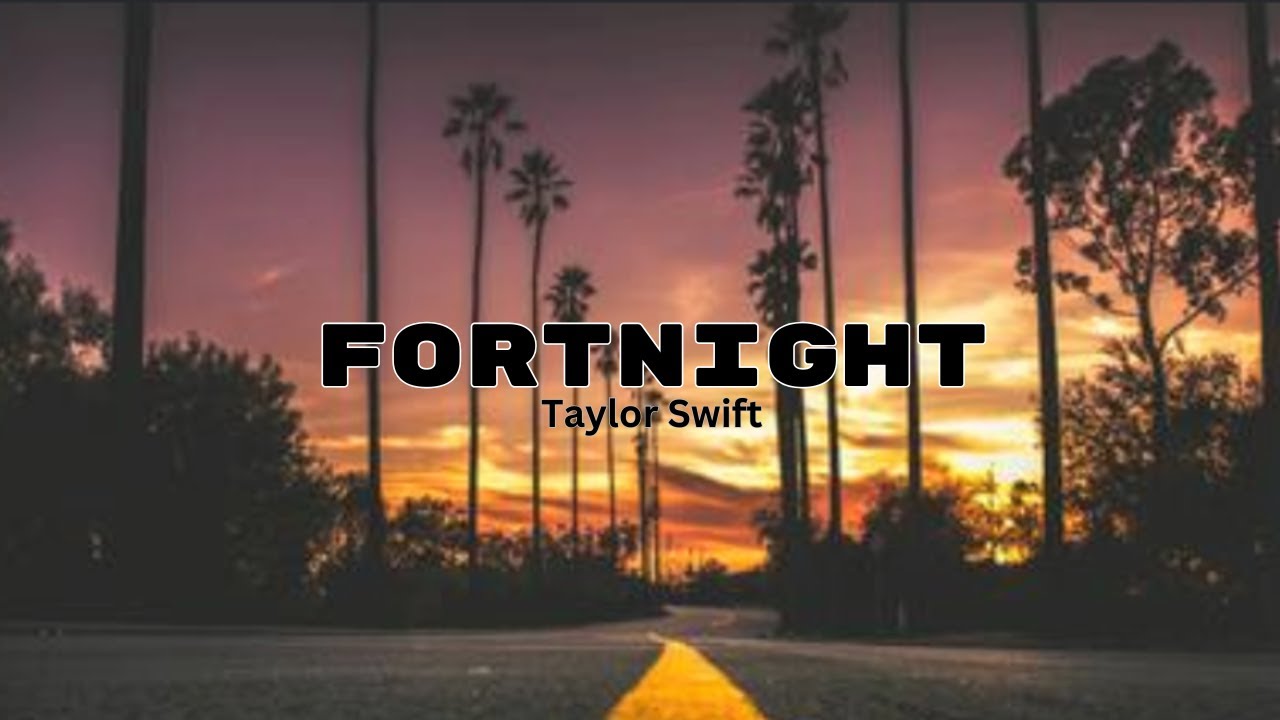 Taylor Swift - Fortnight (Lyrics) feat. Post Malone - YouTube