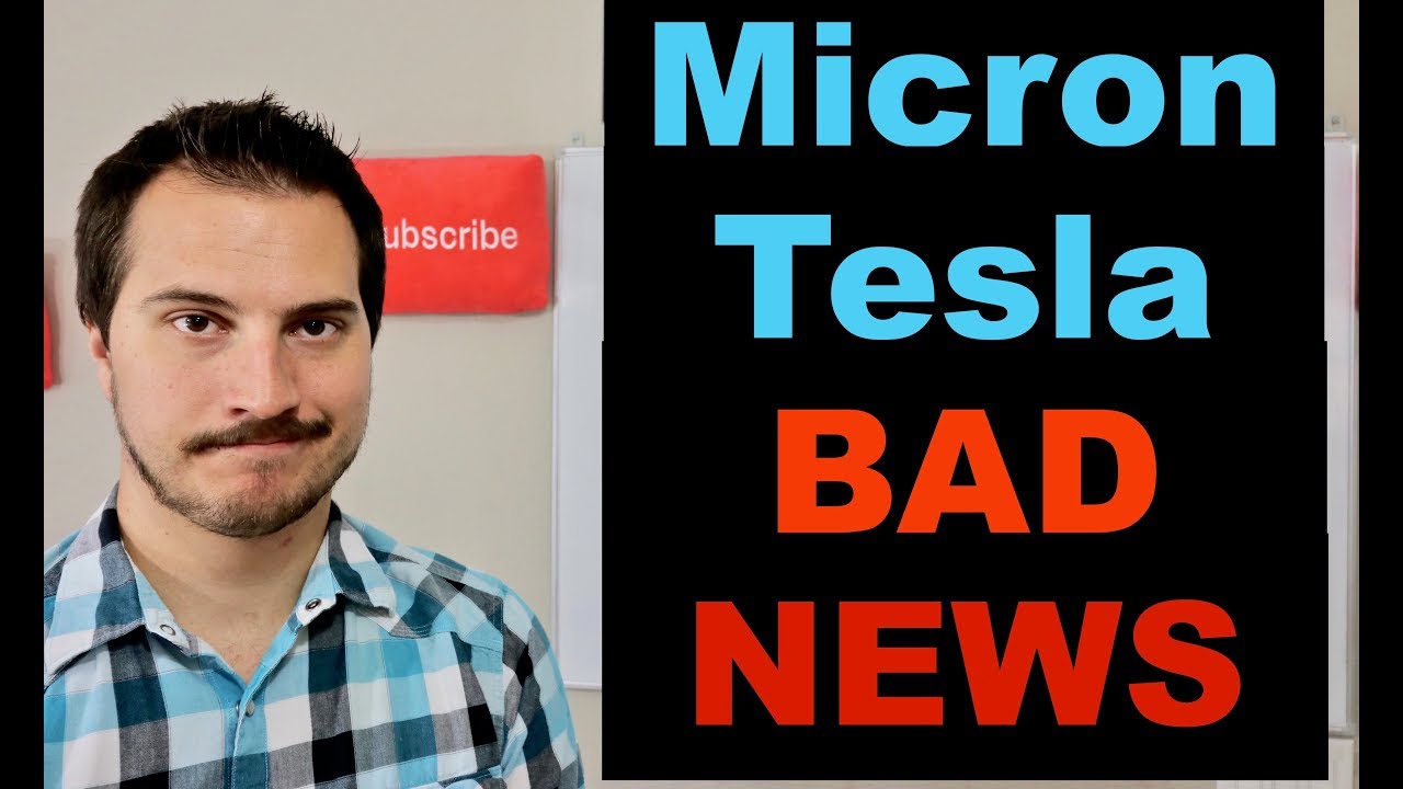 micron and tesla very bad news - YouTube