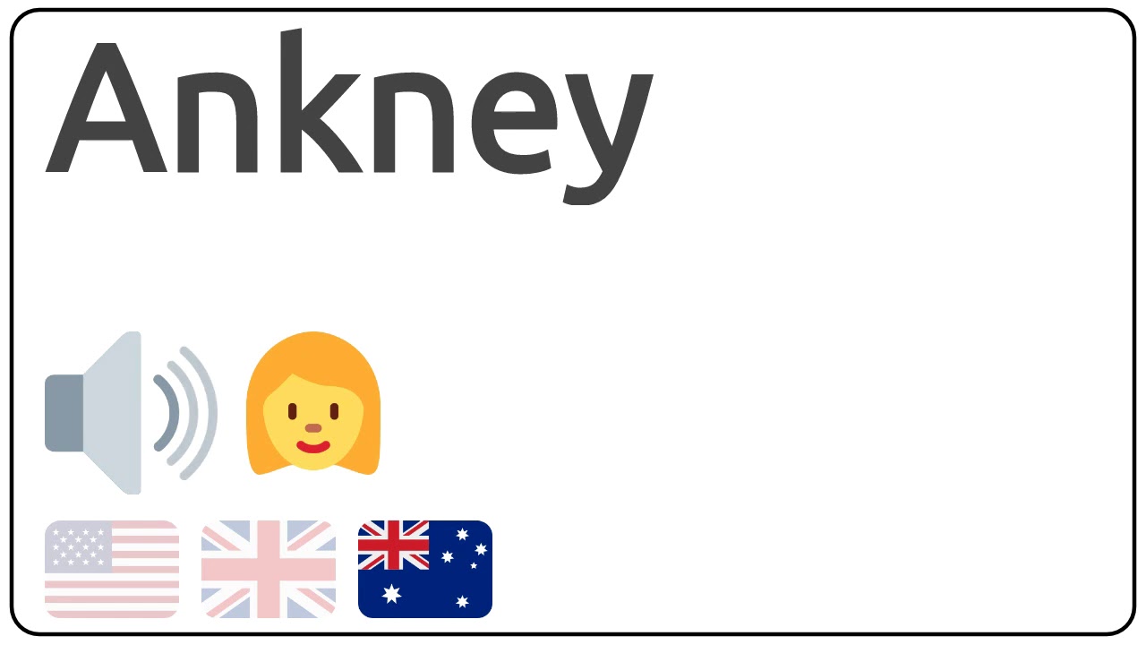How to pronounce Ankney in english? - YouTube
