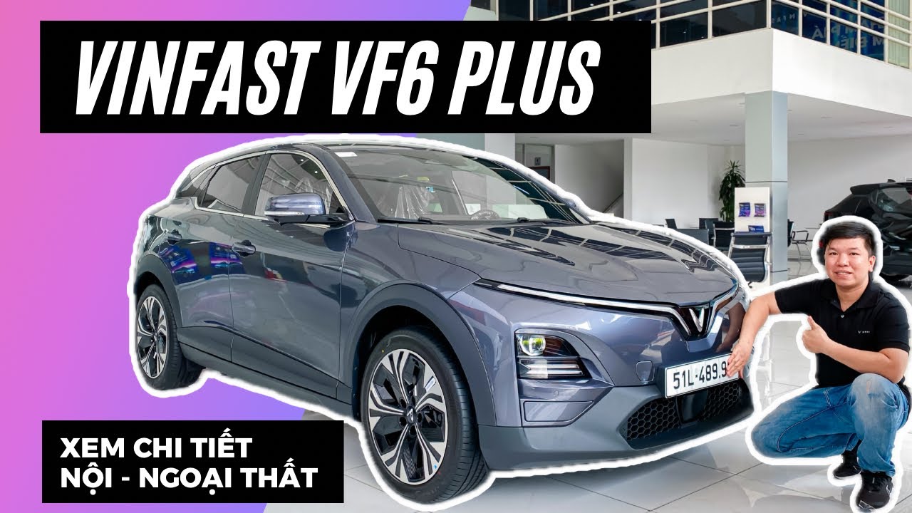 Xem VF6 Plus chi tiết có gì? | Trọng VinFast HCM - YouTube