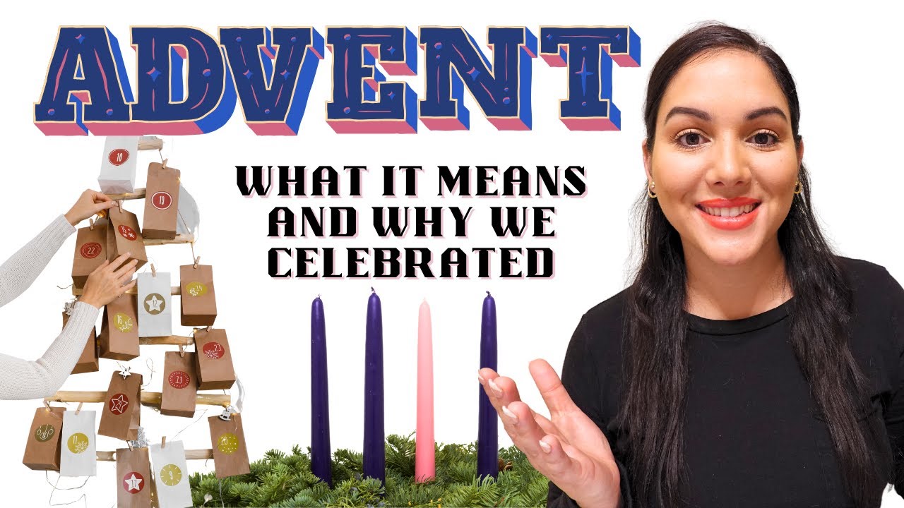 10 THINGS ABOUT ADVENT YOU PROBABLY DIDN’T KNOW AND WHY ITS CELEBRATED ...