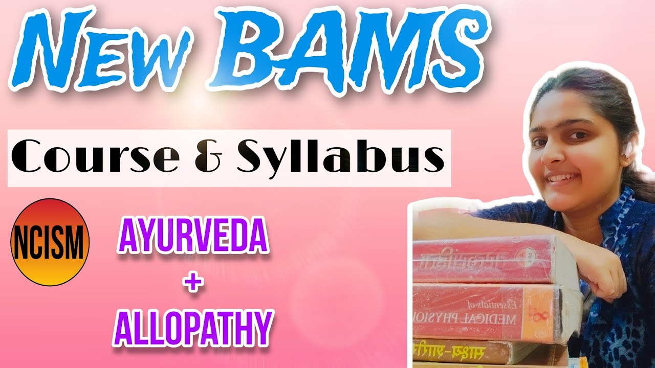 BAMS New Course & Syllabus Acc. To NCISM🤯 ll New Curriculum ll Elective ...
