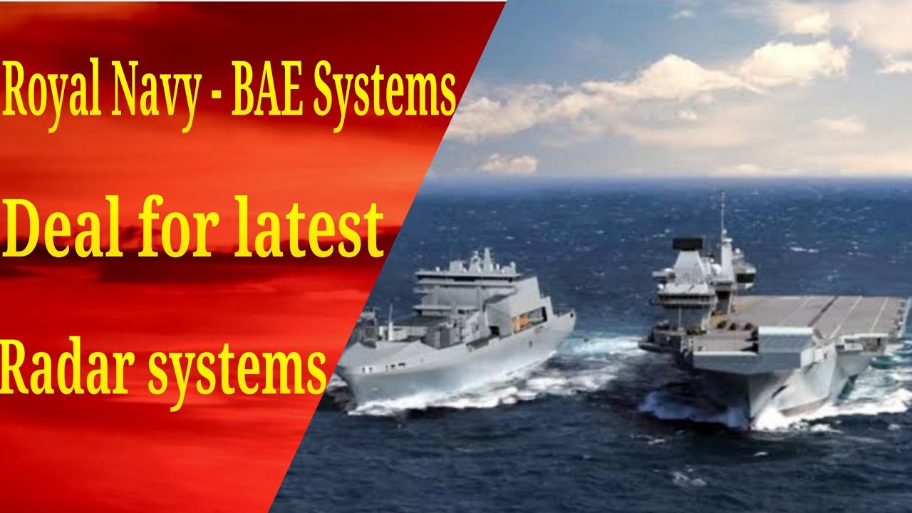 UK Royal Navy will gets latest radar systems from BAE Systems - YouTube