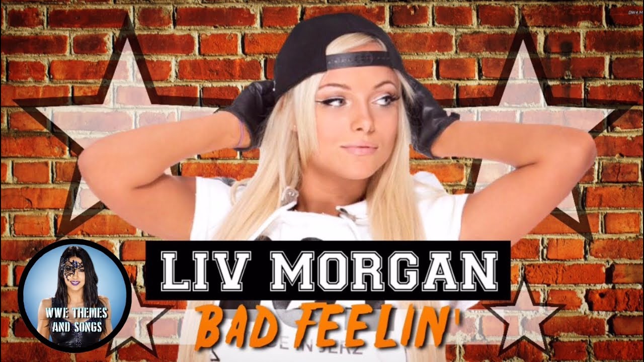 Liv Morgan - Bad Feelin' (Official 1st NXT Theme) - YouTube