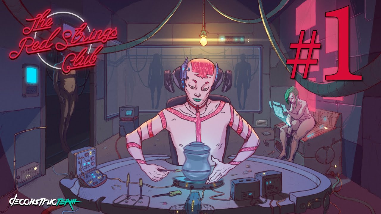 Let's Play The Red Strings Club (#1) - Cyberpunk Pottery Action - YouTube