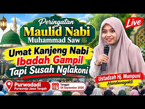 IBADAH GAMPIL TAPI ANGEL /NGAJi BULAN MAULID 🔴PENGAJIAN USTADZAH MUMPUNI TERBARU 2026 DI PURWOREJO