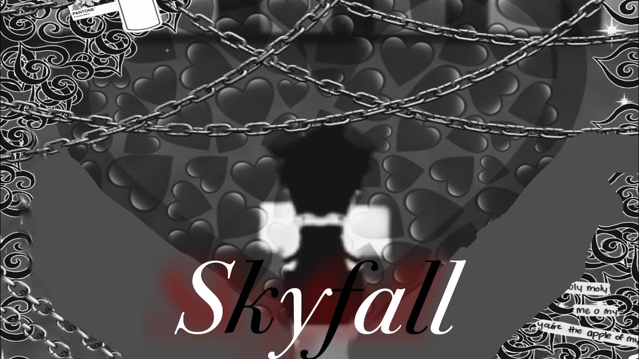 Skyfall || Gift for iwasfootballboy461 || HIS BIRTHDAY IS TOMORROW ...