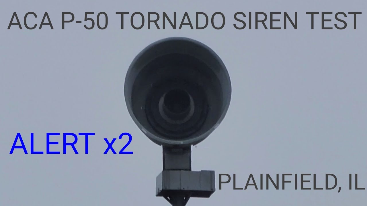 ACA P-50 Tornado Siren Test, Alert x2, Plainfield, IL - YouTube