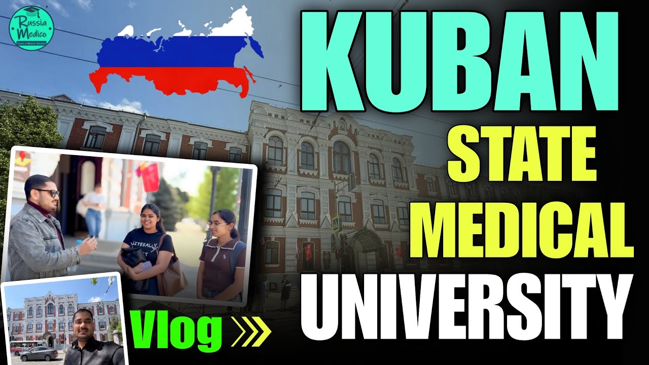 Mbbs Russia Series-10, all Details About Kuban State Medical University ...