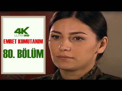 EMRET KOMUTANIM 80. BÖLÜM | 4K ULTRA HD Restorasyonlu