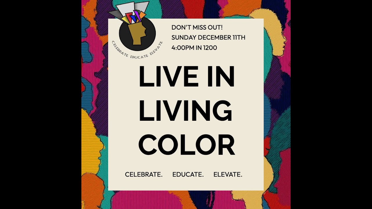 LIVE IN LIVING COLOR: Celebrate. Educate. Elevate. - YouTube