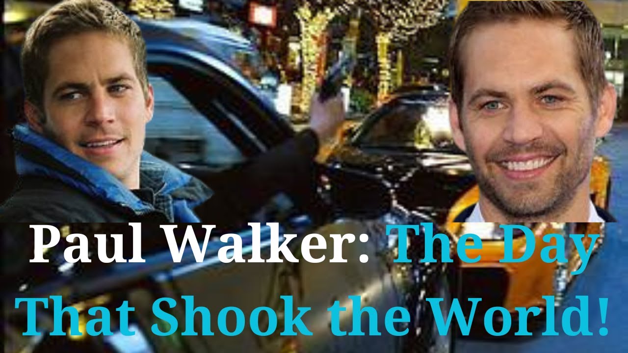 Paul Walker The Life, Legacy and Impact of a Fast & Furious Icon! The ...