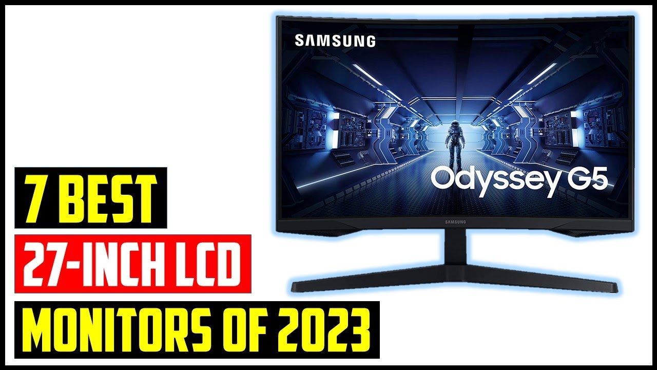 Top 7 Best 27-Inch LCD Monitors of 2023 | Best 27-Inch LCD Monitors of ...